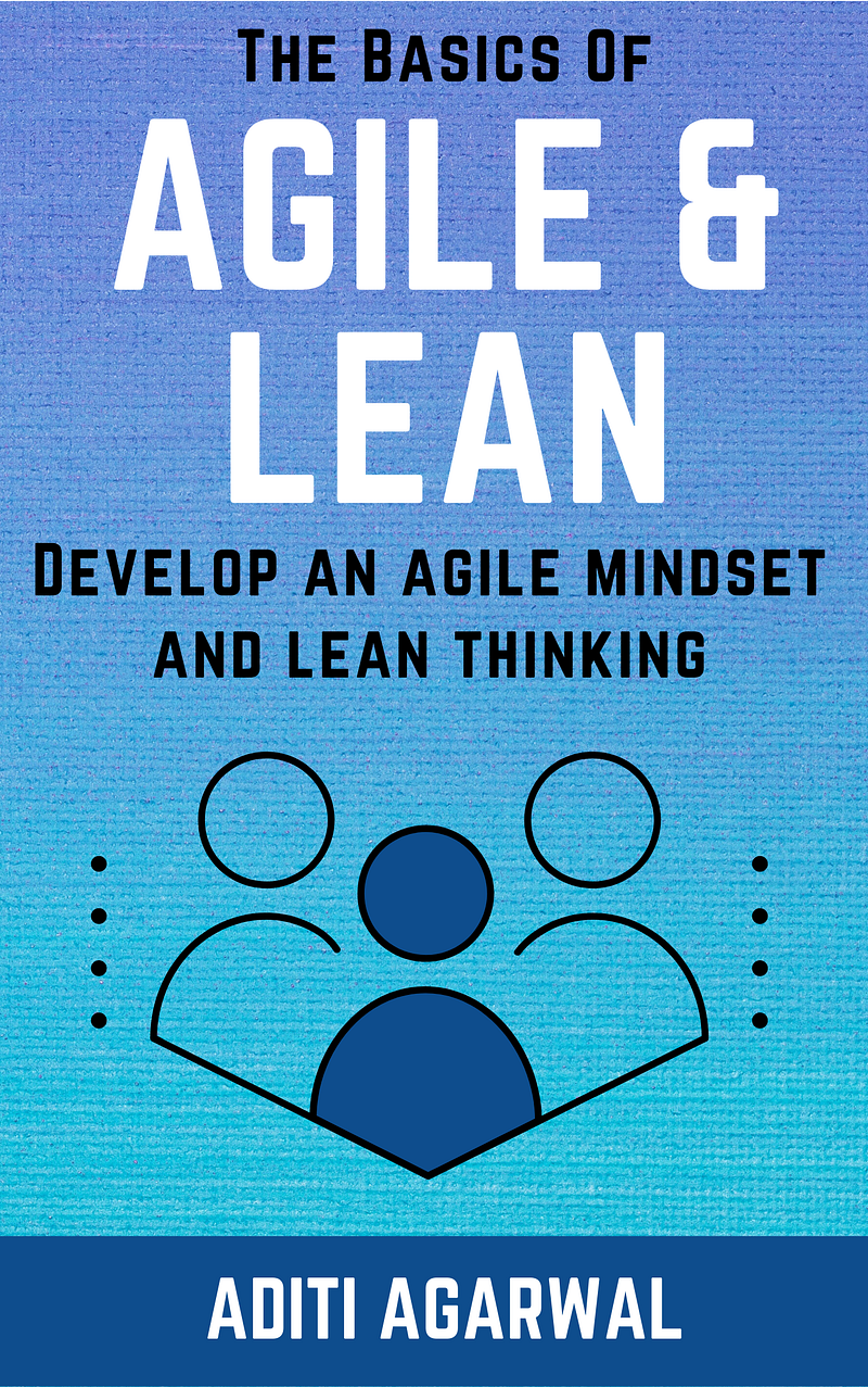 PDF @ FULL BOOK @ The Basics of Agile and Lean [pdf books free] | by ...