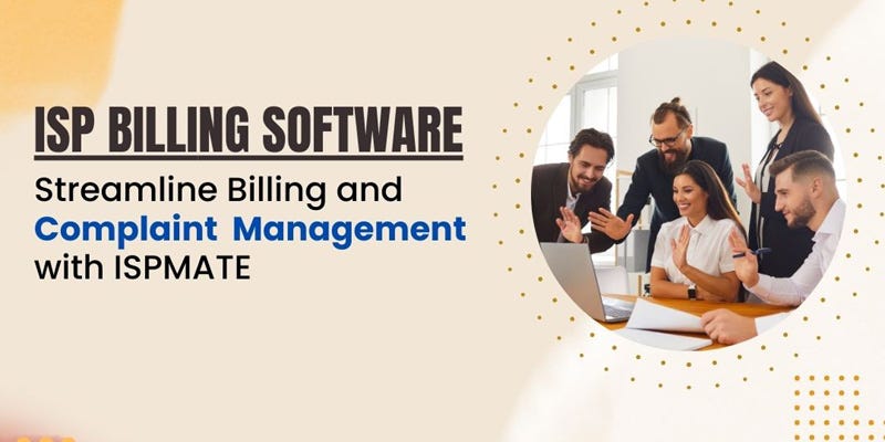 ISP Billing Software : Streamline Billing and Complaint Management with ...
