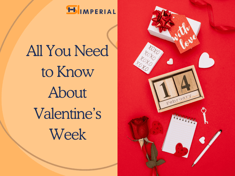 All You Need to Know About Valentine’s Week | by Shiimperial official ...