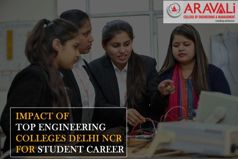 TOP 05 ENGINEERING COLLEGE IN DELHI NCR | by Aravali College of ...