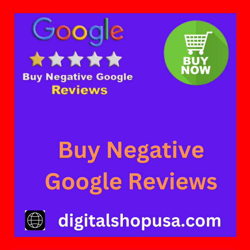 Buy Negative Google Reviews. The current market is competitive… | by ...