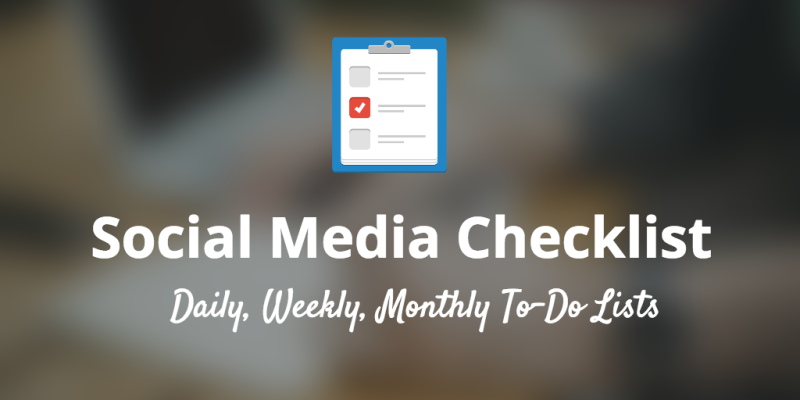 A Daily, Weekly, Monthly Social Media Checklist | by Ross Copping | Medium