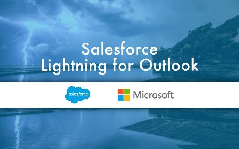 How To Setup Salesforce Lightning For Outlook By Terrys Tidbits Medium