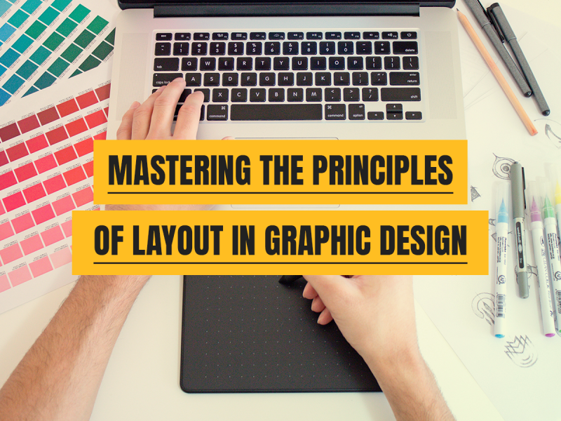 Mastering the Principles of Layout in Graphic Design: A Design Agency’s ...