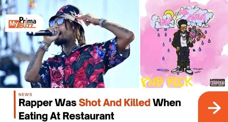 Rapper Was Shot And Killed When Eating At Restaurant | by MyPrimaBuzz ...