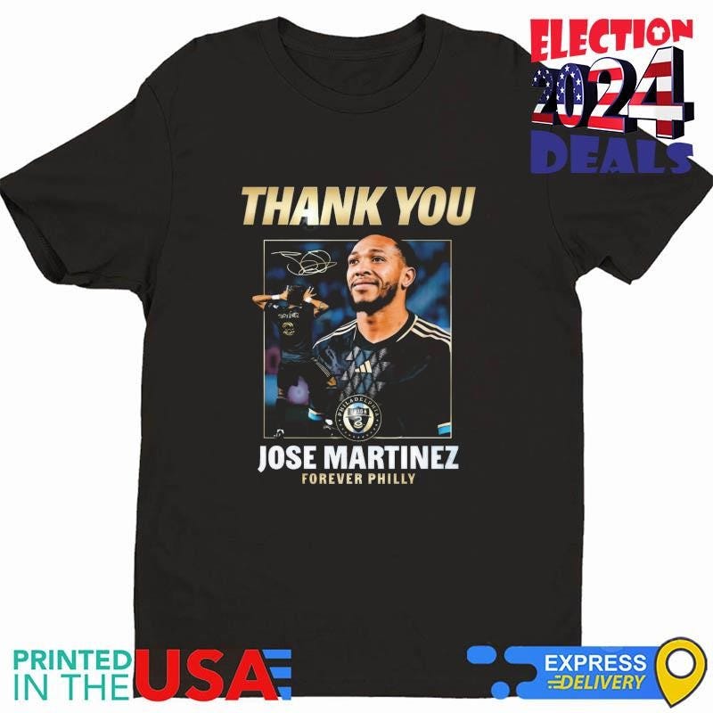 Thank You Jose Martinez Forever Philly Signature Art Shirt | by ...
