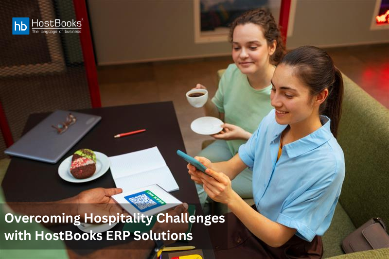 Challenges in the Hospitality Industry and How HostBooks ERP Can Solve ...