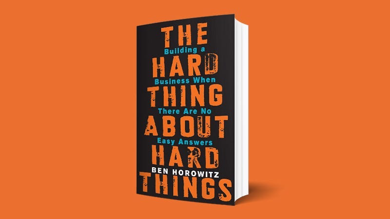48 Best Quotes from “The Hard Thing About Hard Things” by Ben Horowitz ...