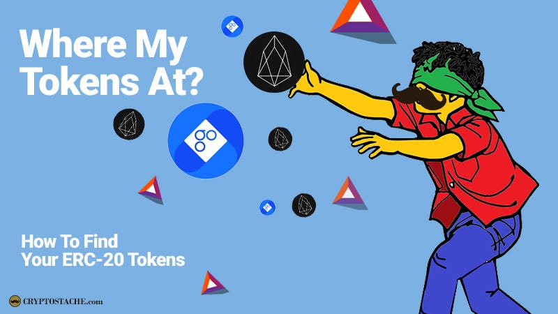 Where My Tokens At? How To Find Ethereum Based Tokens You Own | by The ...