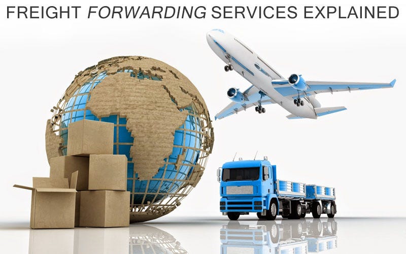 Freight Forwarding Services Explained | by Keith McKibben | Medium