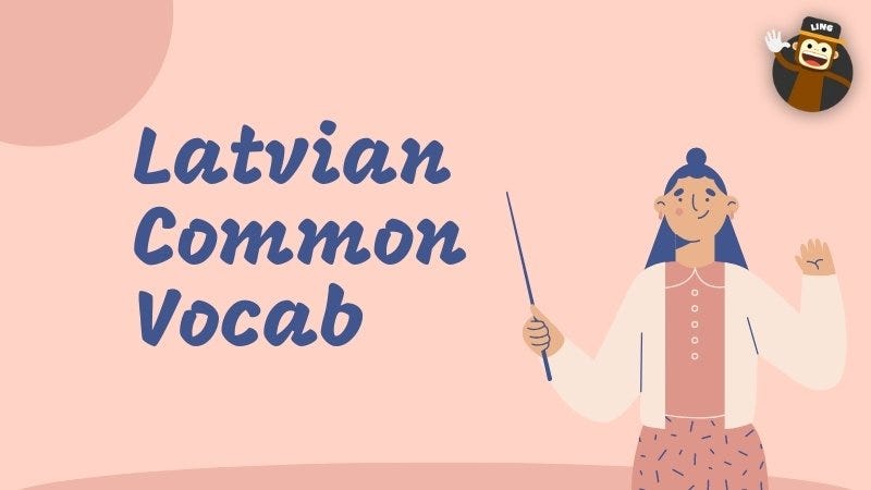 50+ Most Helpful Common Latvian Vocab You Should Know | by Ling Learn ...