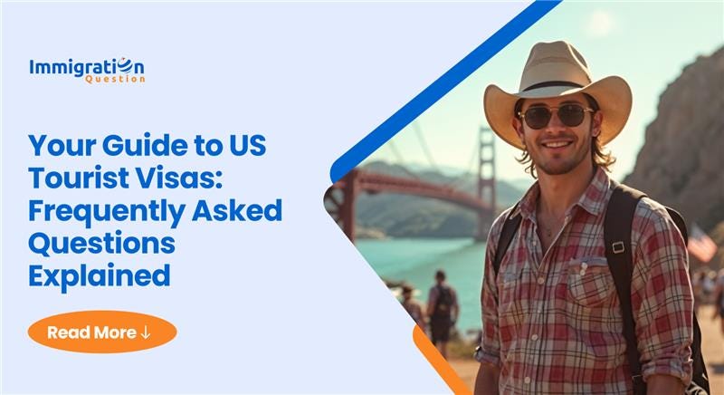 Title: Your Guide to Getting a U.S. Tourist Visa: Everything You Need to Know | by ...