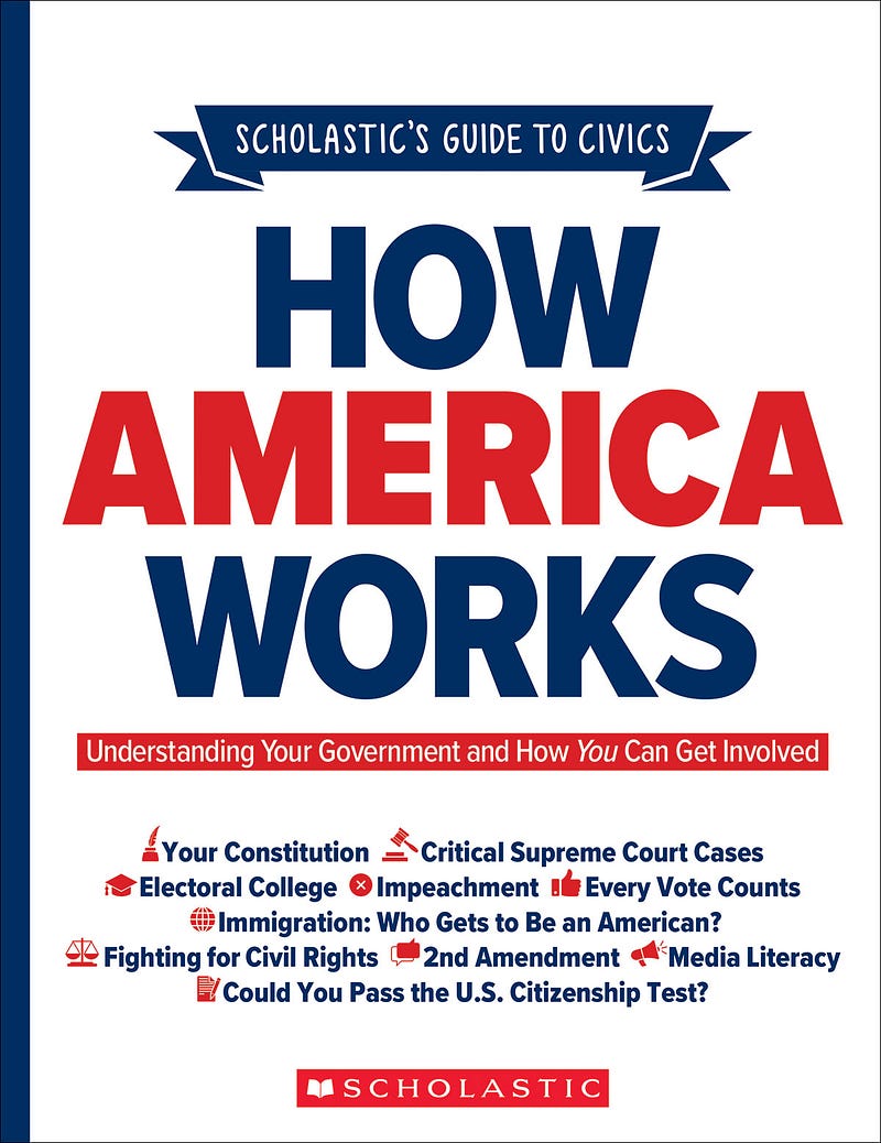 [READ] Scholastic’s Guide to Civics How America Works Understanding ...