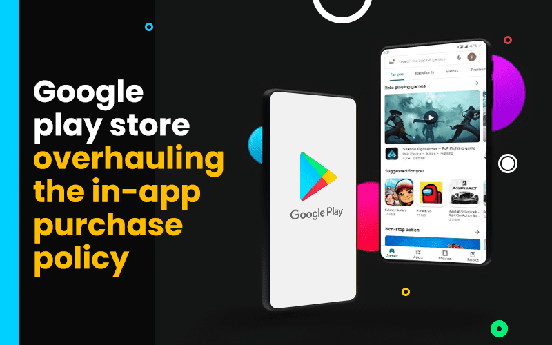 Google Playstore Overhauling The In-app Purchase Policy | by Apoorv ...