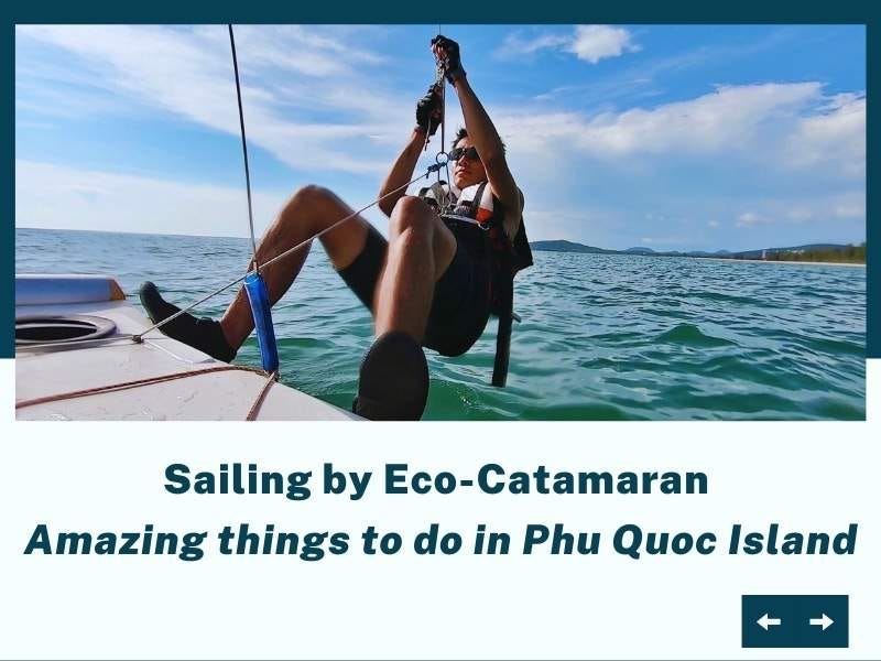 Try Sailing by eco dinghy & catamaran in Phu Quoc — You’ll like it ...