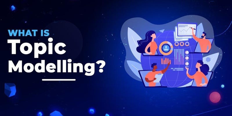what is topic modelling. Have you ever been in a situation where… | by ...