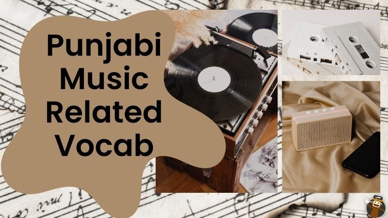 Punjabi Music Related Vocabulary: 35+ Amazing Words | by Ling Learn ...