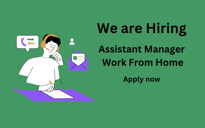 Assistant Manager Work From Home. Assistant Manager Work From Home | by ...