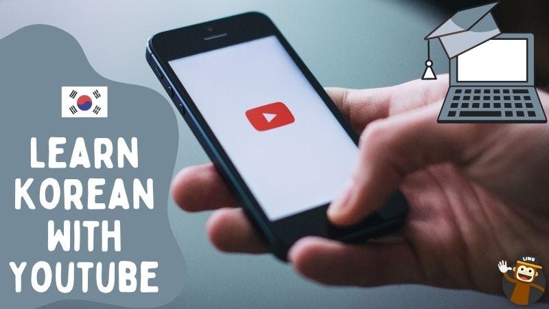 Learn Korean With YouTube: 10 Best Channels | by Ling Learn Languages ...