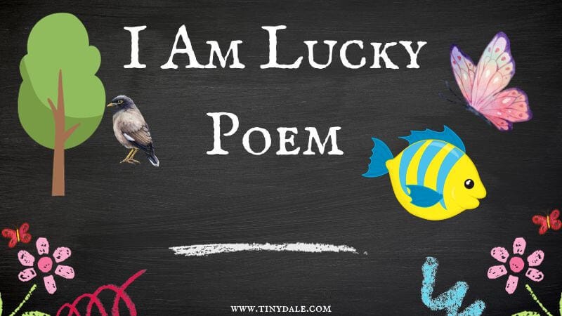 12 Easy Ways To Teach I Am Lucky Poem To Class 2 Kids! | by Mytinydale ...