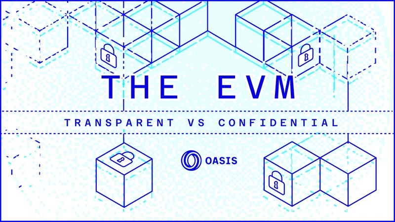 Exploring The Alternative To Transparent EVM with Oasis Sapphire ...
