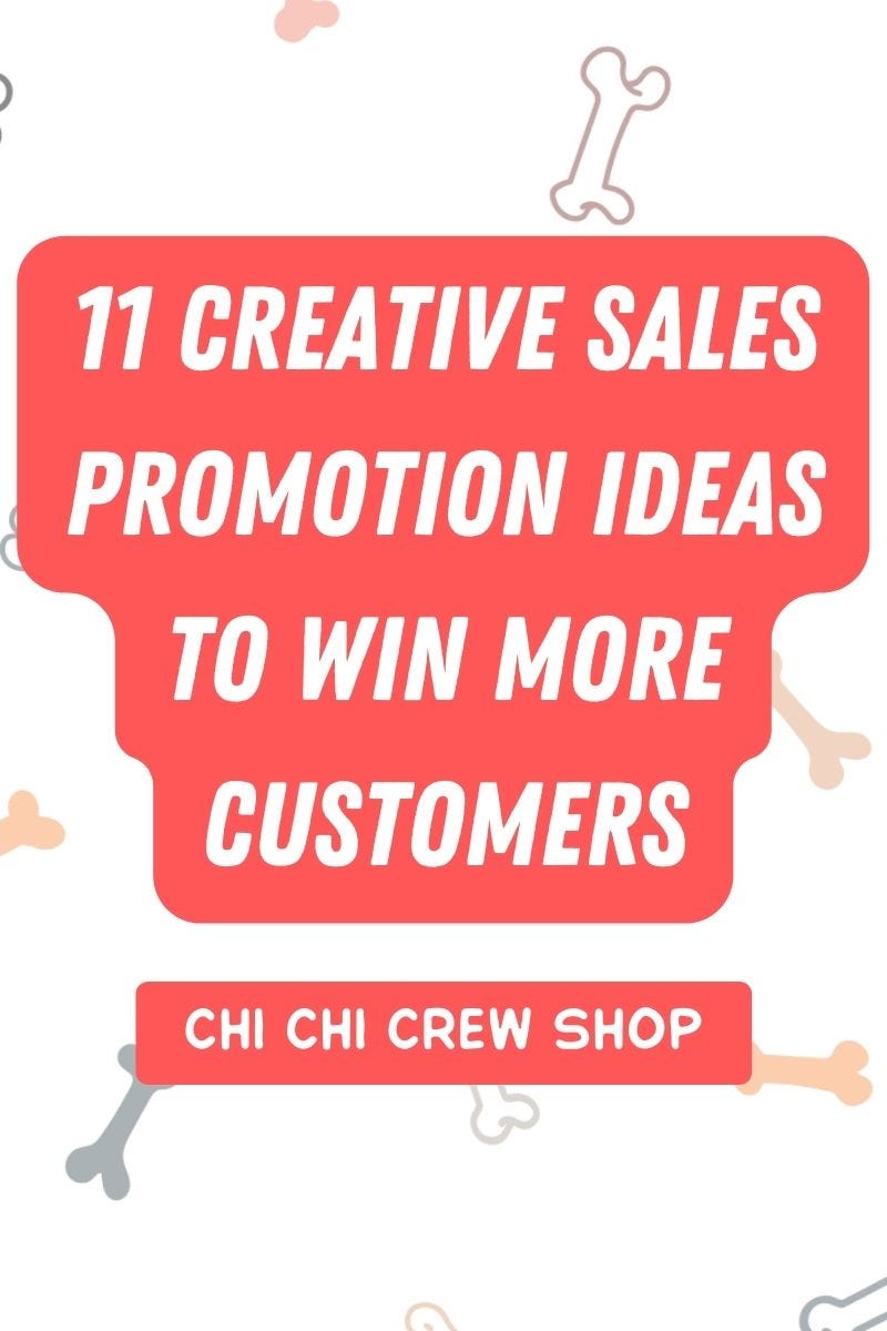 11 Creative Sales Promotion Ideas to Win More Customers | by Justin ...