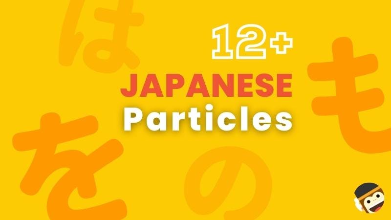 12+ Easy Japanese Particles: The Ultimate Guide | by Ling Learn Languages | Medium