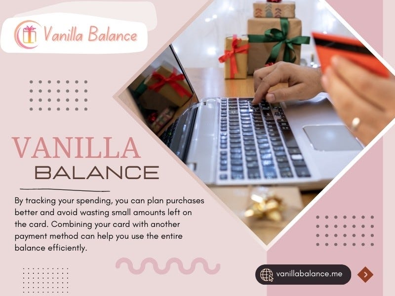 Vanilla Gift Card Balance. Why Regular Balance Checks on Your… | by ...