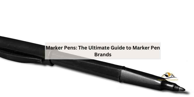 Marker Pens: The Ultimate Guide to Marker Pen Brands | by ...