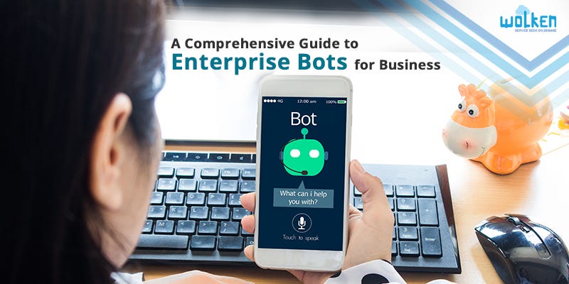 A Comprehensive Guide to Enterprise Bots for Business | by Deepika Singh | Medium