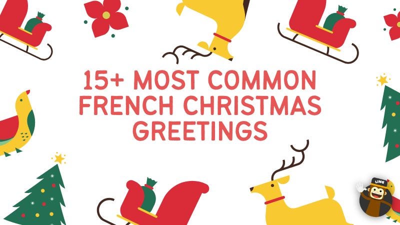 15+ Best Common French Christmas Greetings | by Ling Learn Languages ...