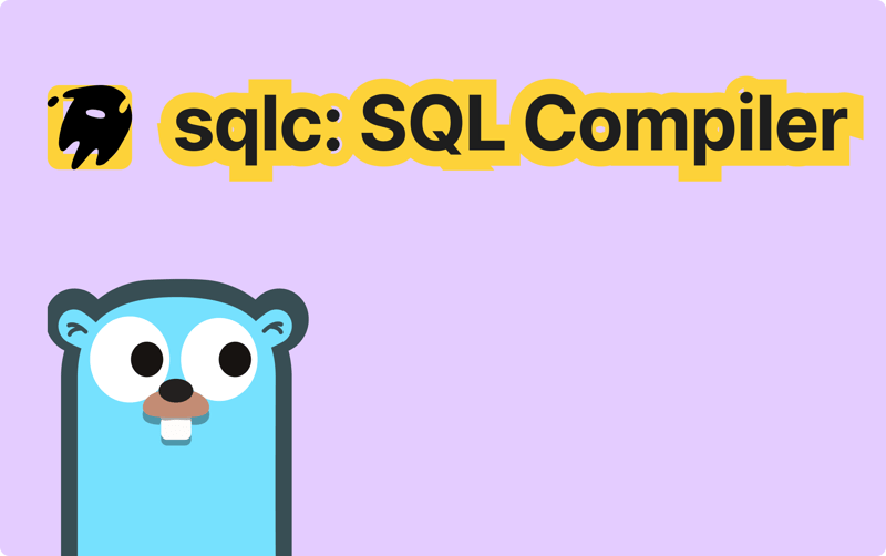 sqlc: Type-Safe Querying in Go. Introduction | by Leapcell | Medium