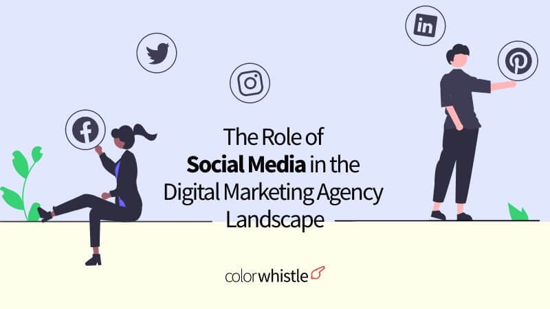 The Role of Social Media in the Digital Marketing Agency Landscape | by ...