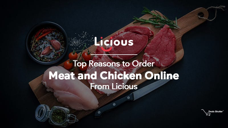 Top Reasons To Order Meat And Chicken Online From Licious | by Sonu ...