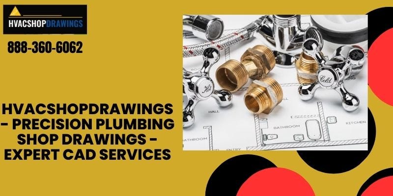 HVACShopDrawings- Precision Plumbing Shop Drawings — Expert CAD ...