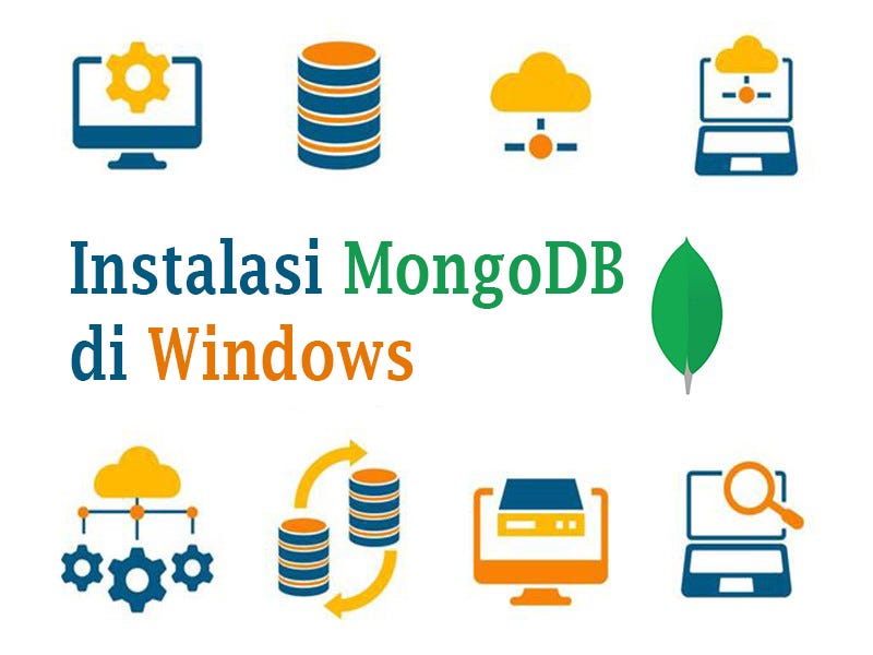 Instalasi MongoDB di Windows. cara instalasi mongoDB pada operasi… | by ...