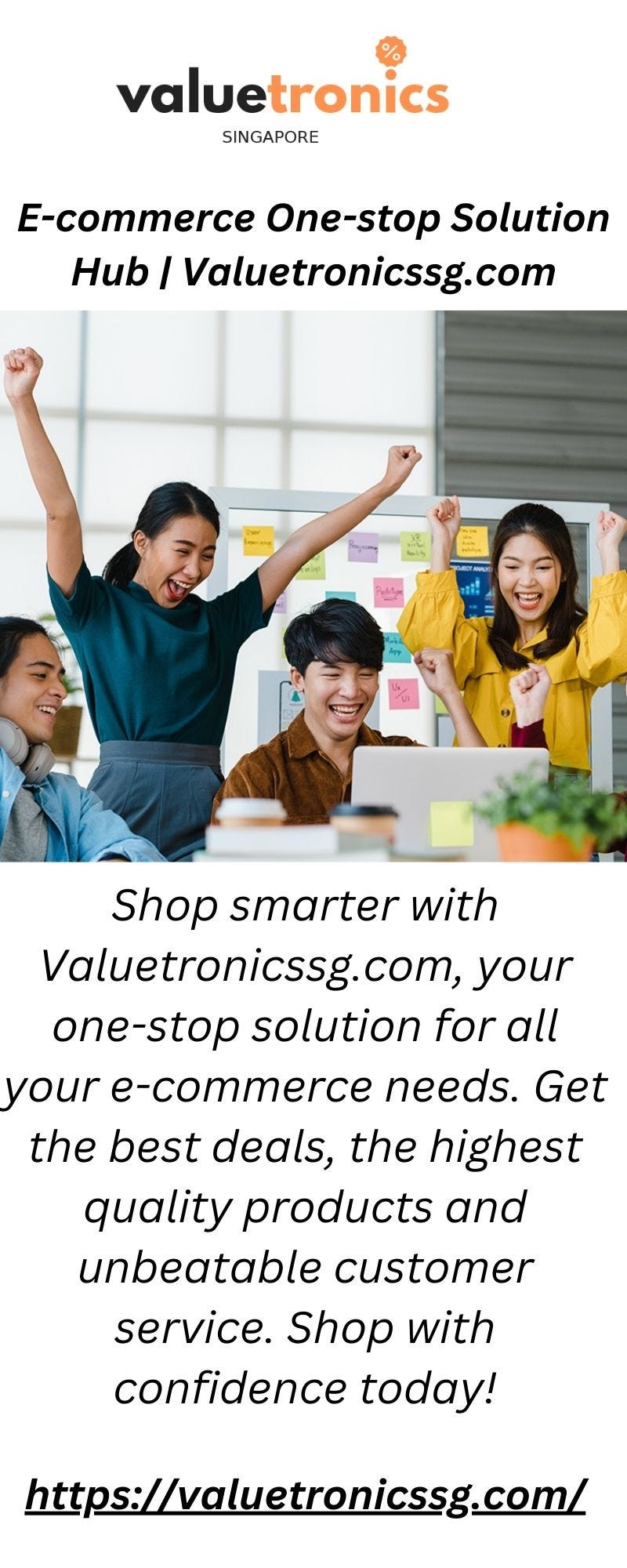 E-commerce One-stop Solution Hub | Valuetronicssg.com - Valuetronics - Medium
