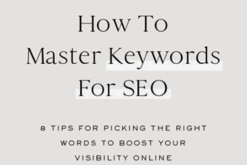 How to Master Keywords for SEO. Effective Tactics for Today | by ...