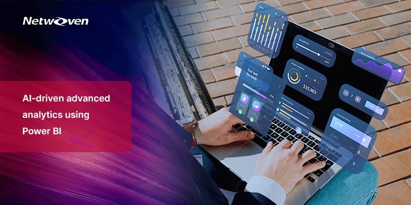 AI-driven advanced analytics using Power BI - Netwoven Inc - Medium