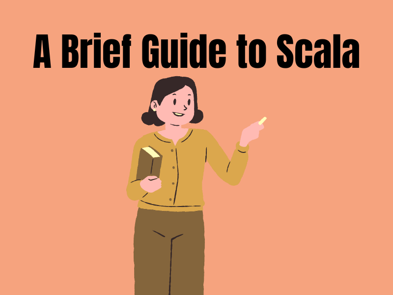A Brief Guide to Scala. Introduction to Scala | by Sunny Singh | Medium