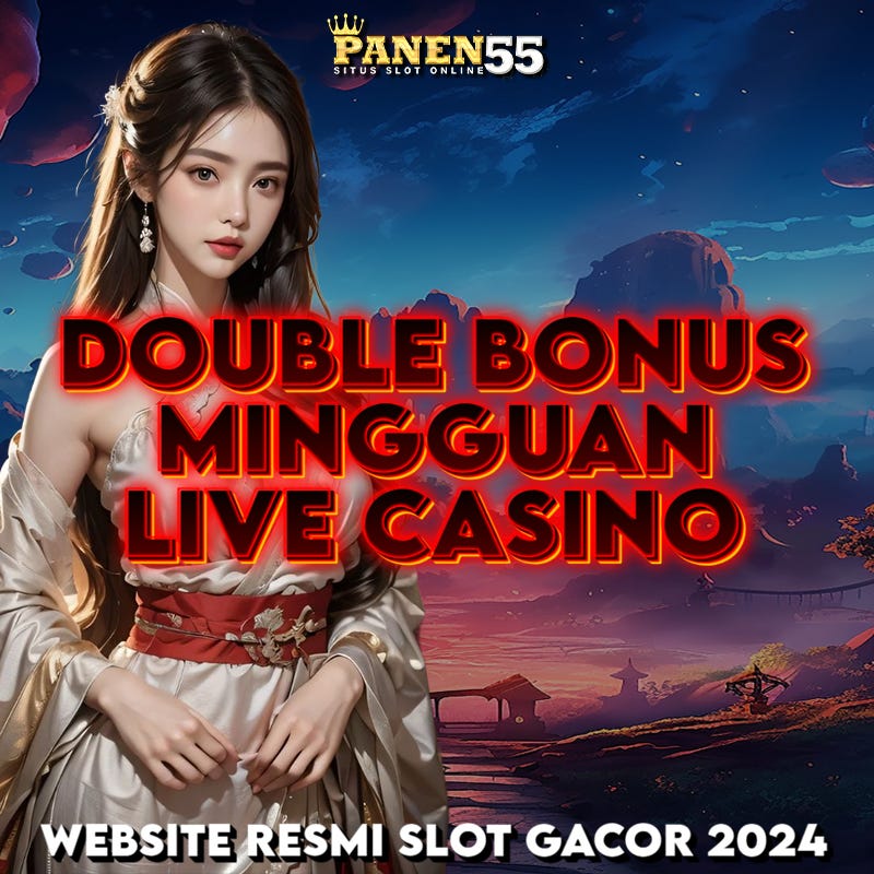 Panen55: Destinasi Terbaik untuk Penggemar Slot Online | by Joanafriska | May, 2024 | Medium