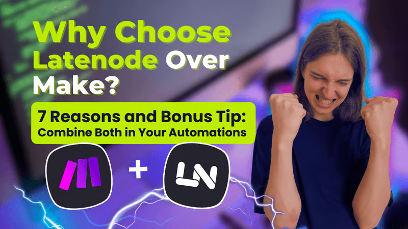 Latenode vs. Make: What To Choose? | by Oleg | Medium
