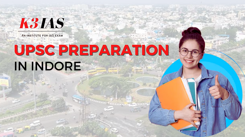 How is Indore for UPSC IAS Preparation? | by K3 Ias | Jul, 2023 | Medium
