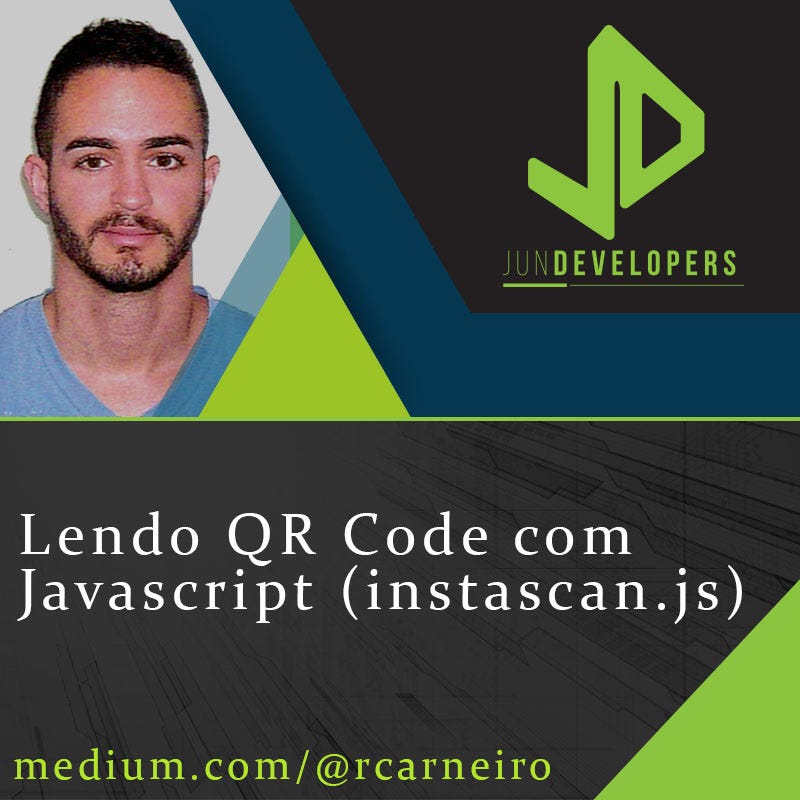 Lendo QR Code com JS. Nesse post ensino para vocês como ler… | by Ray Carneiro | Medium