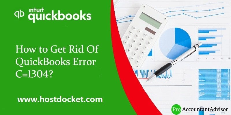 How to Fix QuickBooks Error Code C=1304? | by Alice john | Medium