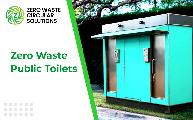 Revolutionizing Public Toilets with Sustainable and Eco-Friendly Solutions | Zero Waste ...