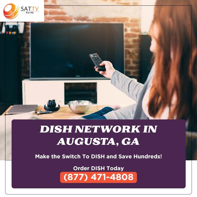 Dish Network in Augusta, GA - SATTVFORME - Medium