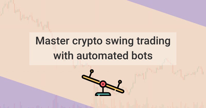 Master crypto swing trading with automated bots | by Evan Francis | Coygo Blog | Medium
