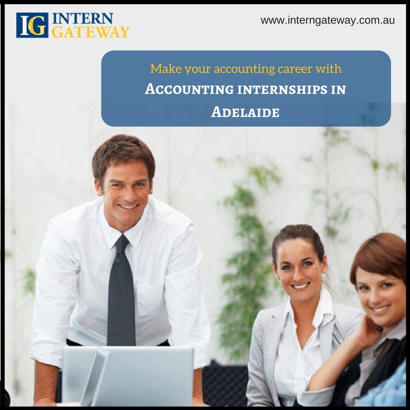 Tips for Accounting Internships in Adelaide | by Intern Gateway | Medium