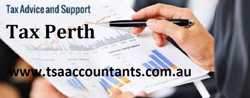 Tax Perth. Tsaaccountants is dedicated to… | by tsa accountants | Medium
